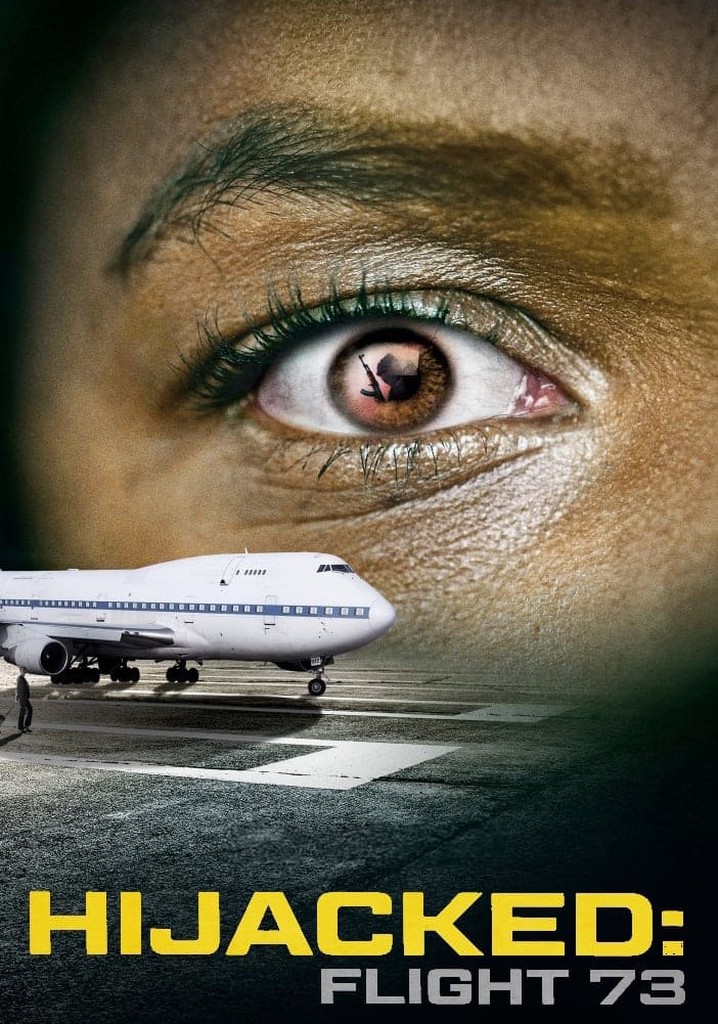 Hijacked: Flight 73 filme - Veja onde assistir